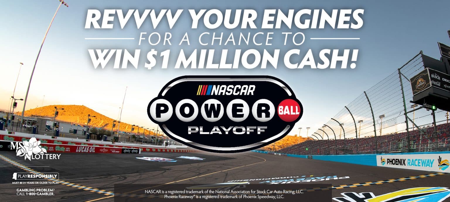 Mississippi Lottery Starts Engine on 2025 NASCAR Powerball Playoff ...